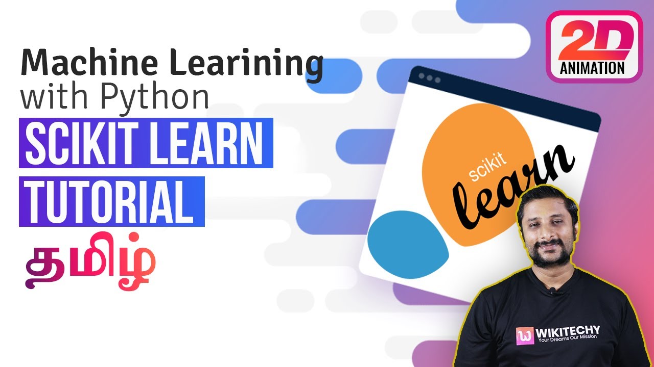 Scikit Learn Tutorial tamil - Videos