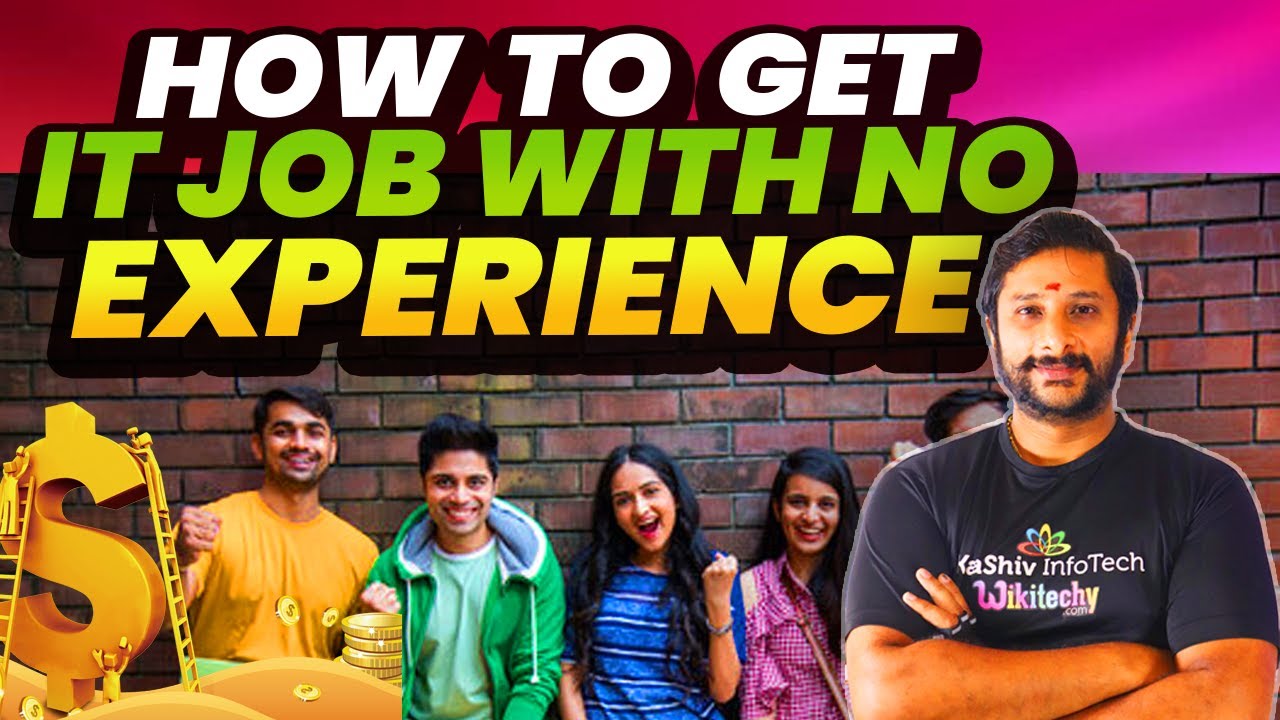 How To Get A Job With No Experience Videos